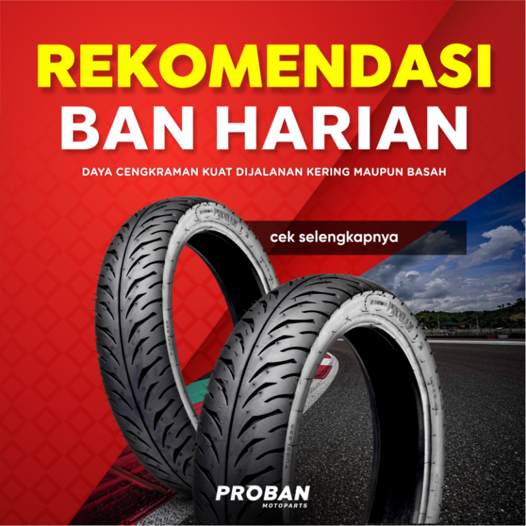 Ban Rekomendasi Harian - Proban Motoparts