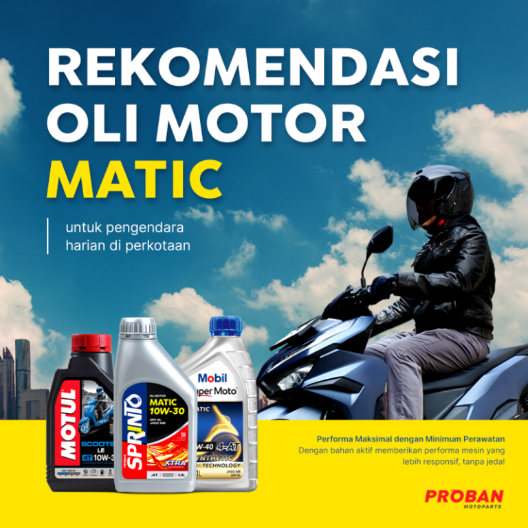 Rekomendasi Oli Motor Matic - Proban Motoparts